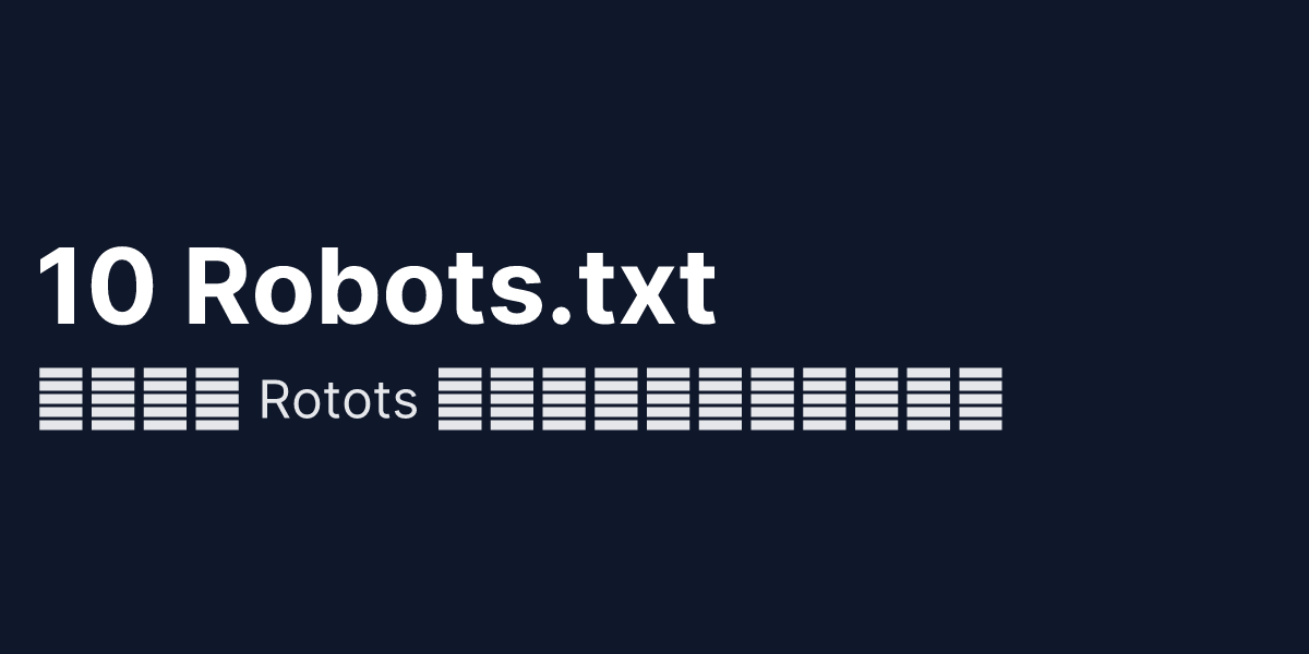 10 Robots.txt - SaaS Fast - NuxtJs template 10 Robots.txt - SaaS Fast - NuxtJs template